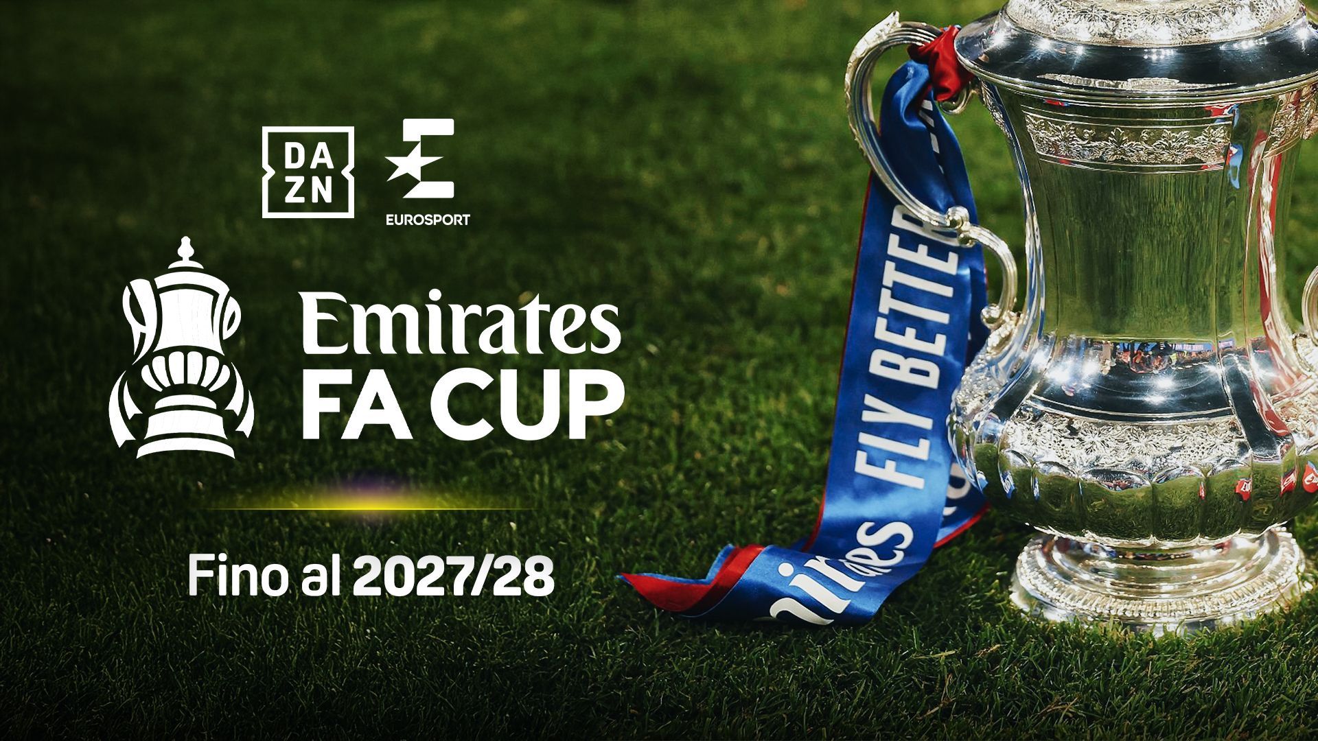 La FA Cup torna in Italia: sarà trasmessa da Eurosport e DAZN in co ...