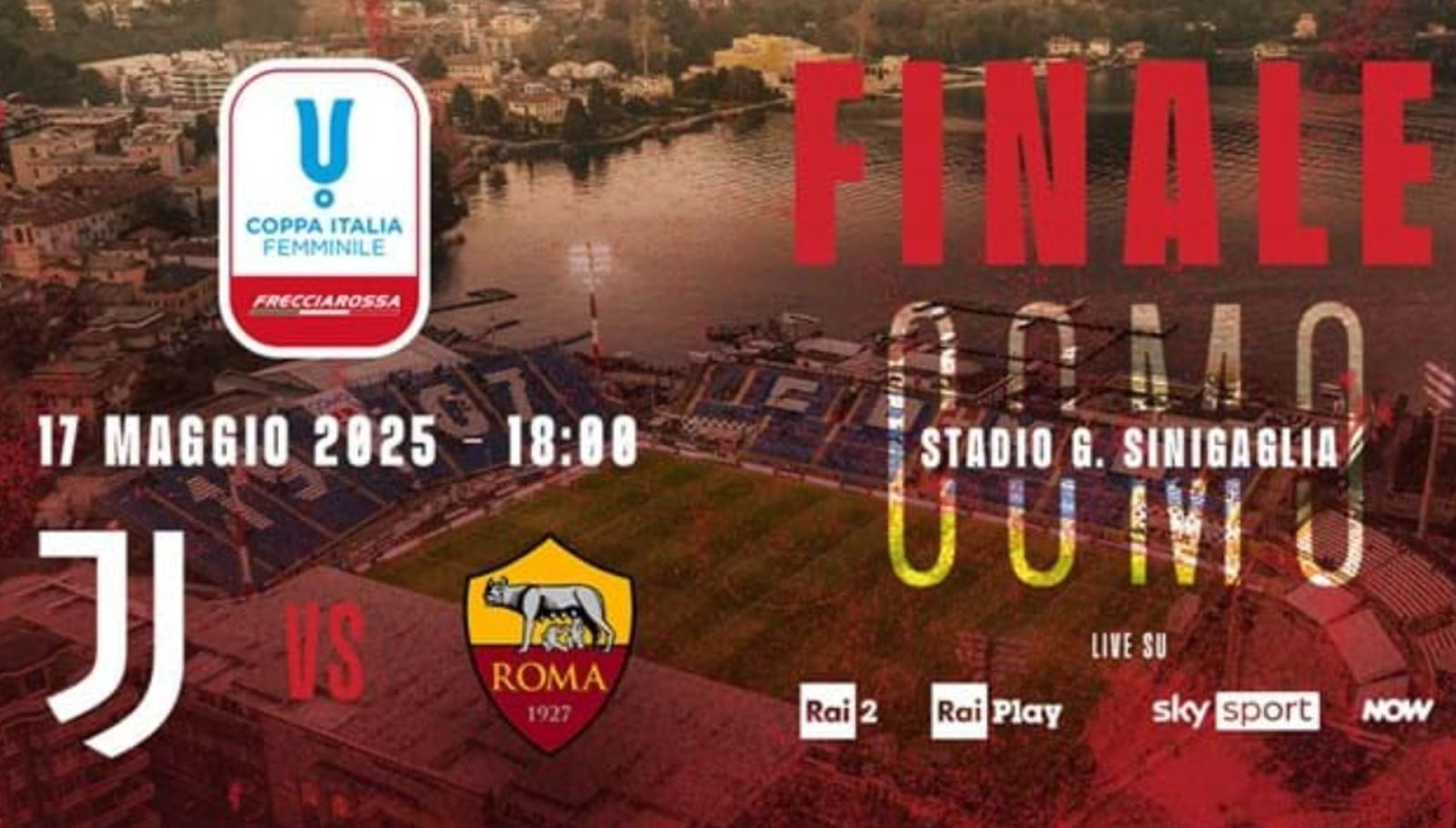 Coppa Italia femminile, la finale Juventus-Roma a Como il 17 maggio ...